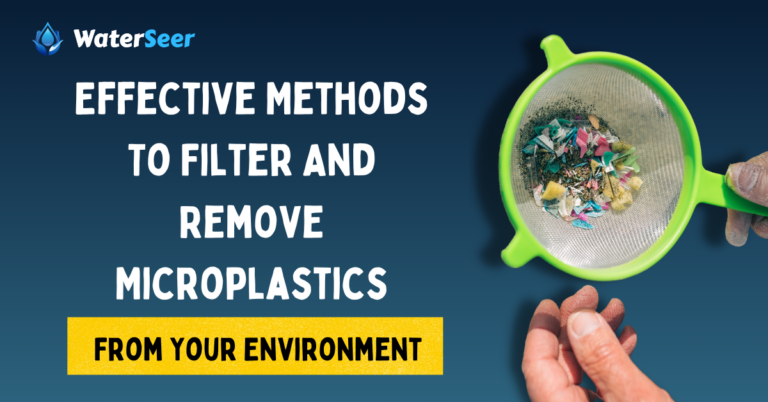 6 Effective Methods To Filter And Remove Microplastics From Your ...